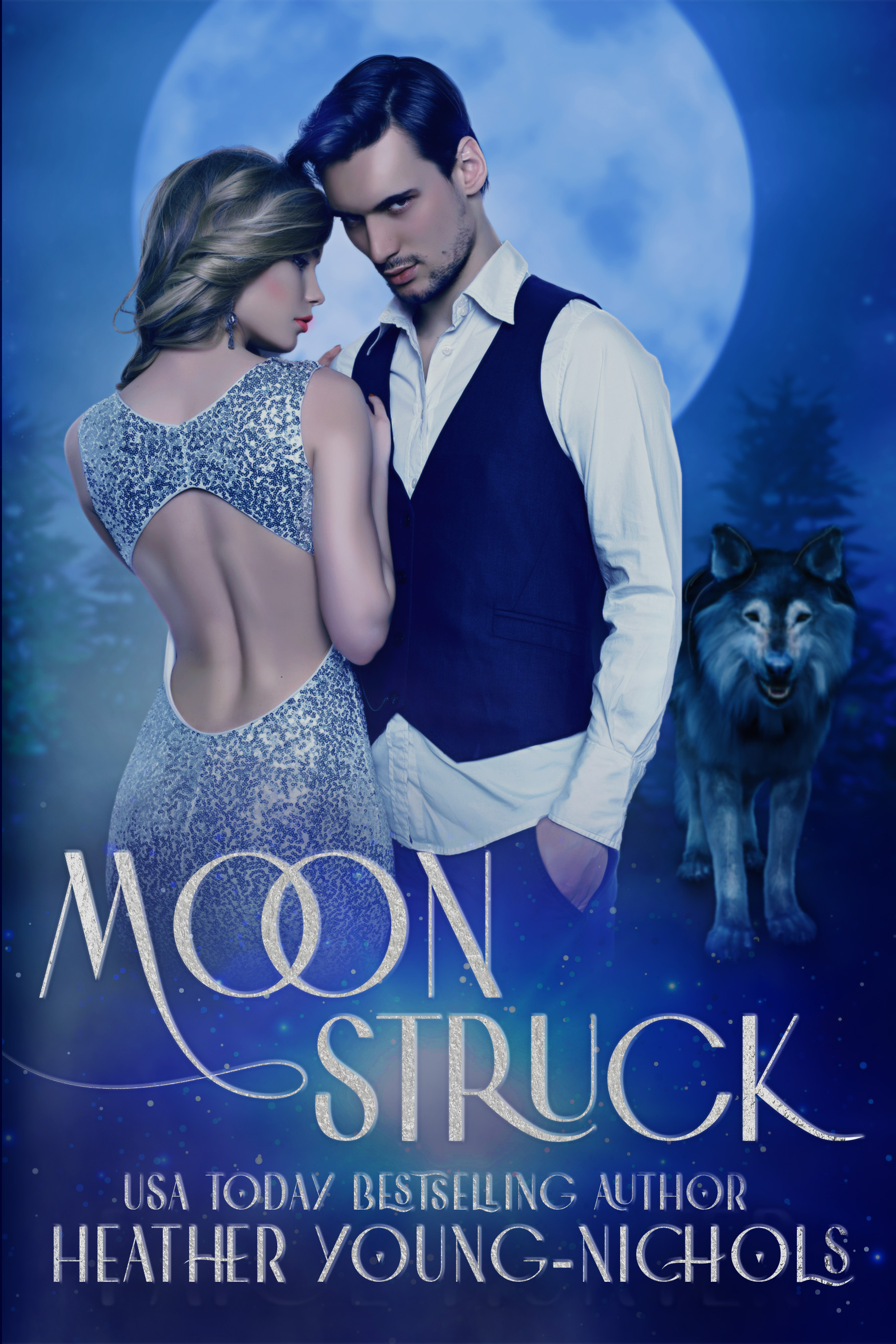 Moonstruck (Moonstruck #1) by Heather Young-Nichols | Goodreads