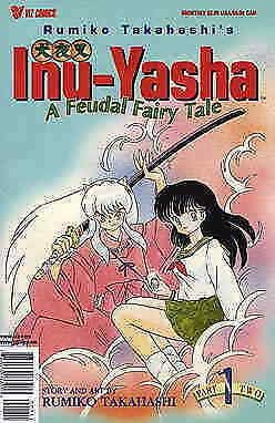 INU YASHA - A FEUDAL FAIRY TALE PART 2 #1 by Rumiko Takahashi | Goodreads