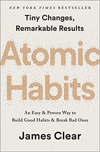 [By James Clear] Atomic Habits: An Easy & Proven Way to Build Good ...