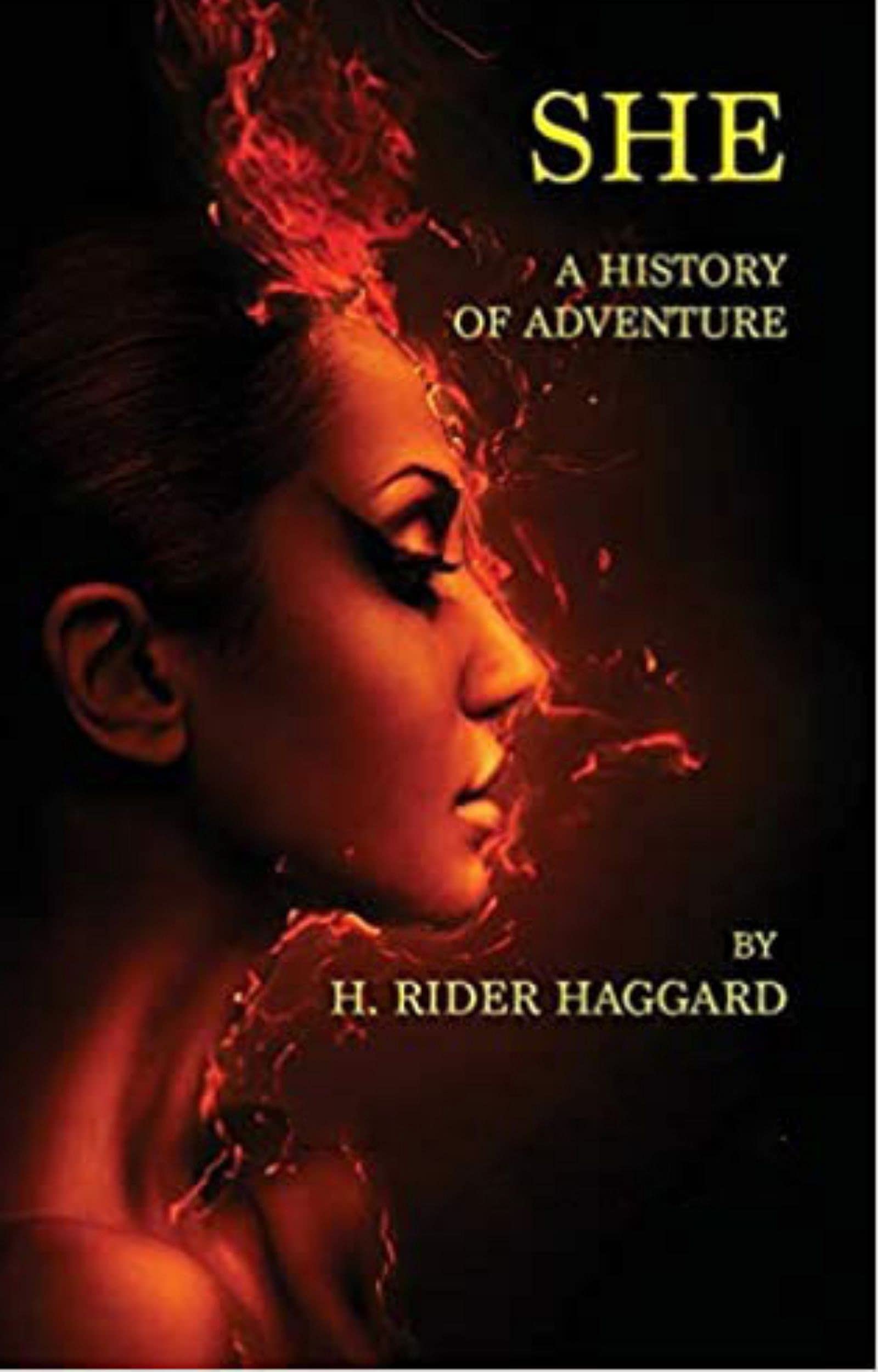 She A History of Adventure (Illustrated) by H. Rider Haggard | Goodreads