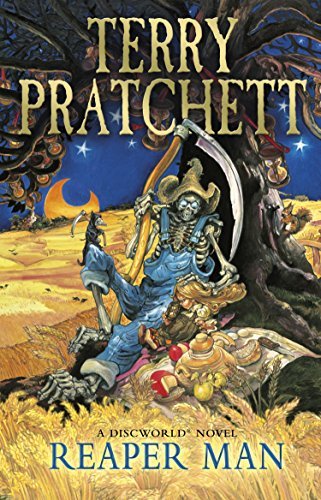 Reaper Man: (Discworld Novel 11) (Discworld Novels) by Terry Pratchett ...