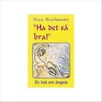 Ha det så bra by Sven Reichmann | Goodreads