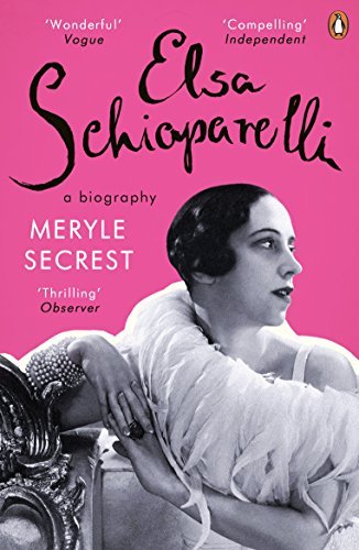 Elsa Schiaparelli: A Biography by Meryle Secrest by unknown author ...