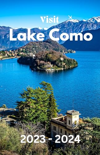 Visit Lake Como; A Lake Como Travel Guide Book to The Best Places To ...