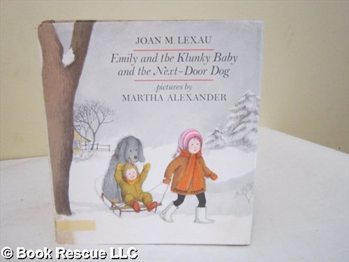 Emily and the Klunky Baby and the Next-door Dog by Joan M. Lexau ...