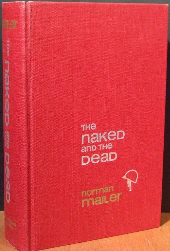 The Naked And The Dead : 50th Anniversary Edition by Norman Mailer ...