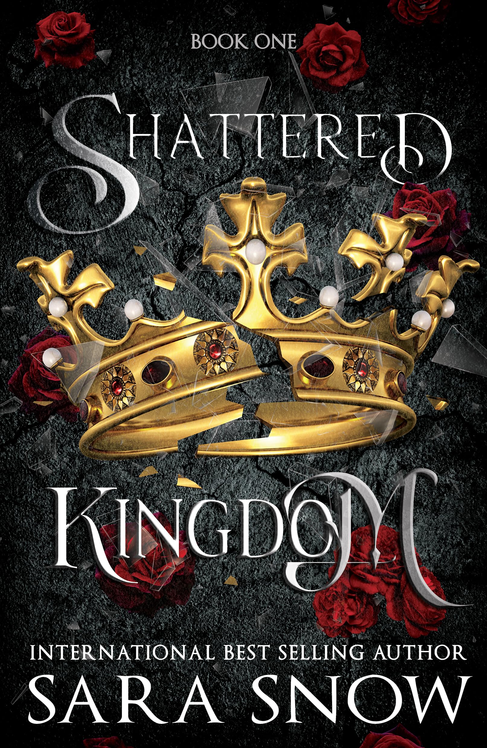 Shattered Kingdom (Shattered Kingdom #1) by Sara Snow | Goodreads