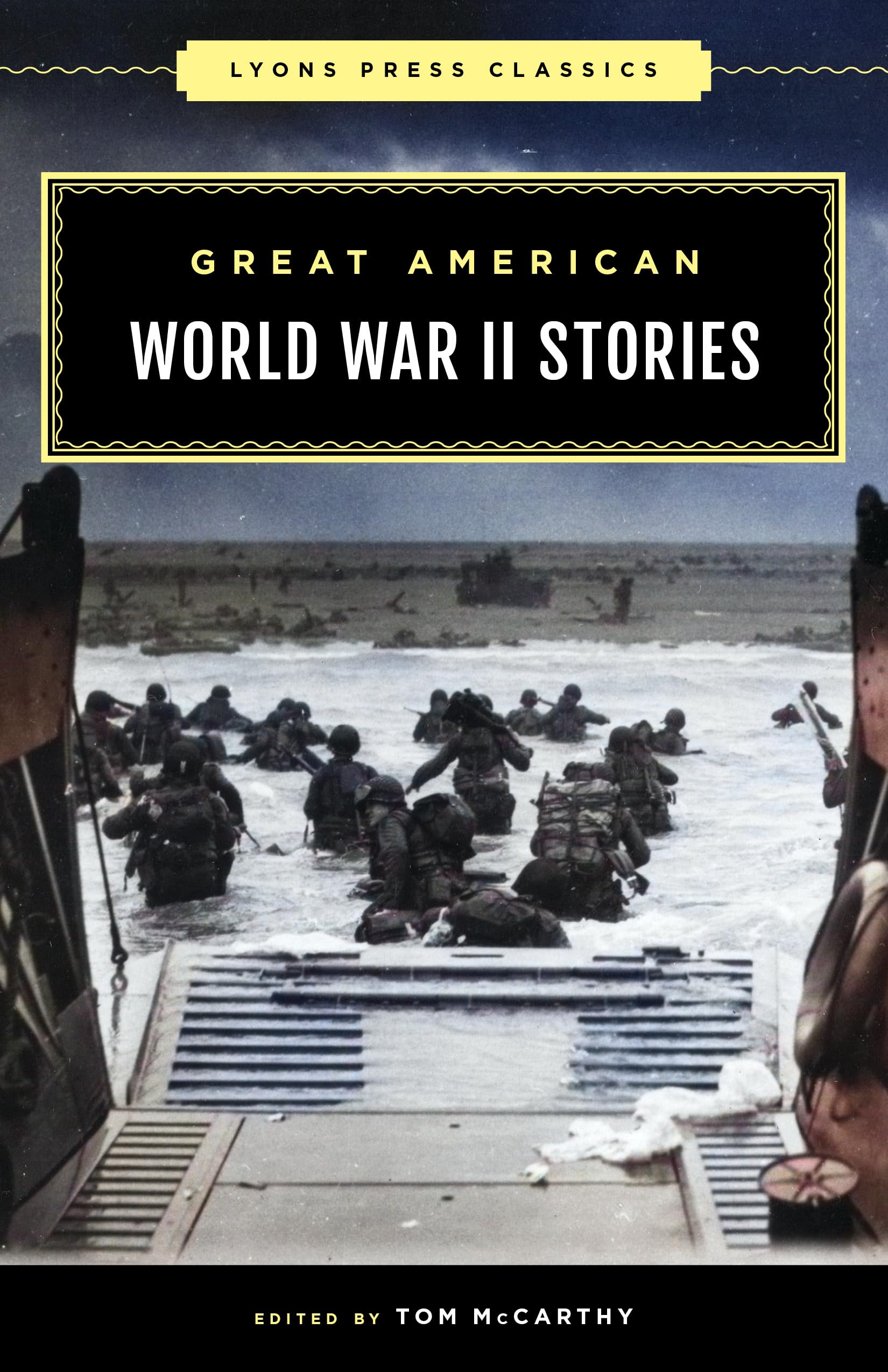 Great American World War II Stories by Tom McCarthy | Goodreads