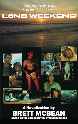 Long Weekend: The Novelization by Brett McBean | Goodreads