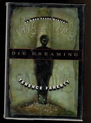 Rare DIE DREAMING by Faherty, TerenceSt. Martin's Press 1st edit/1st ...