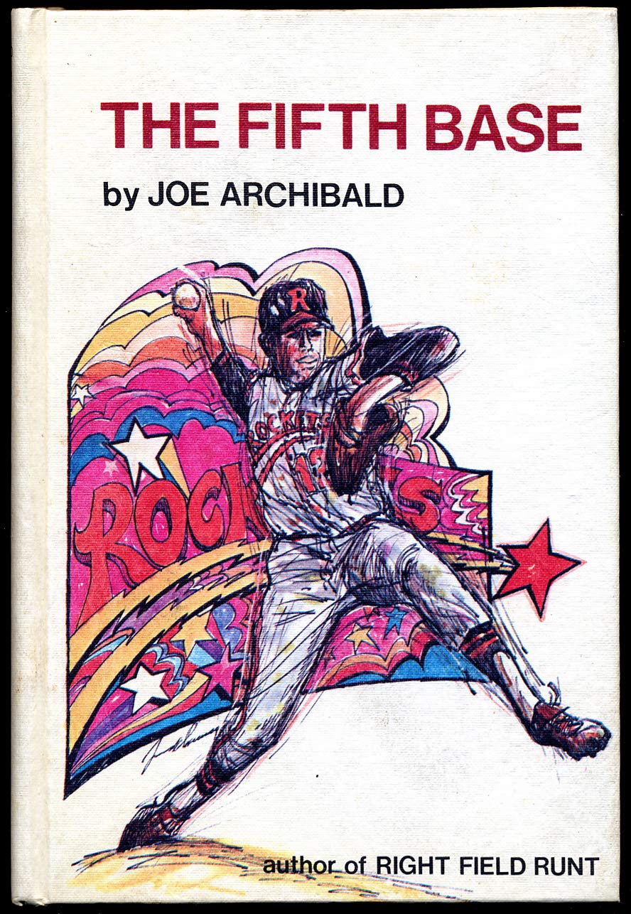 The Fifth Base by Joseph Archibald | Goodreads