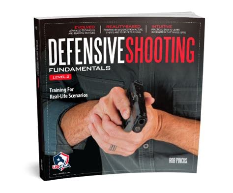 Defensive Shooting Fundamentals Level 2 by Rob Pincus | Goodreads