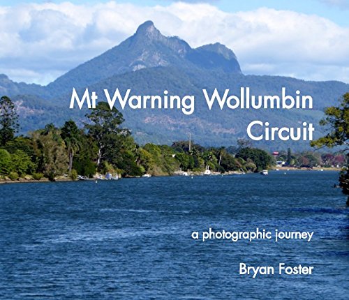 Mt Warning Wollumbin Circuit by Bryan Foster | Goodreads