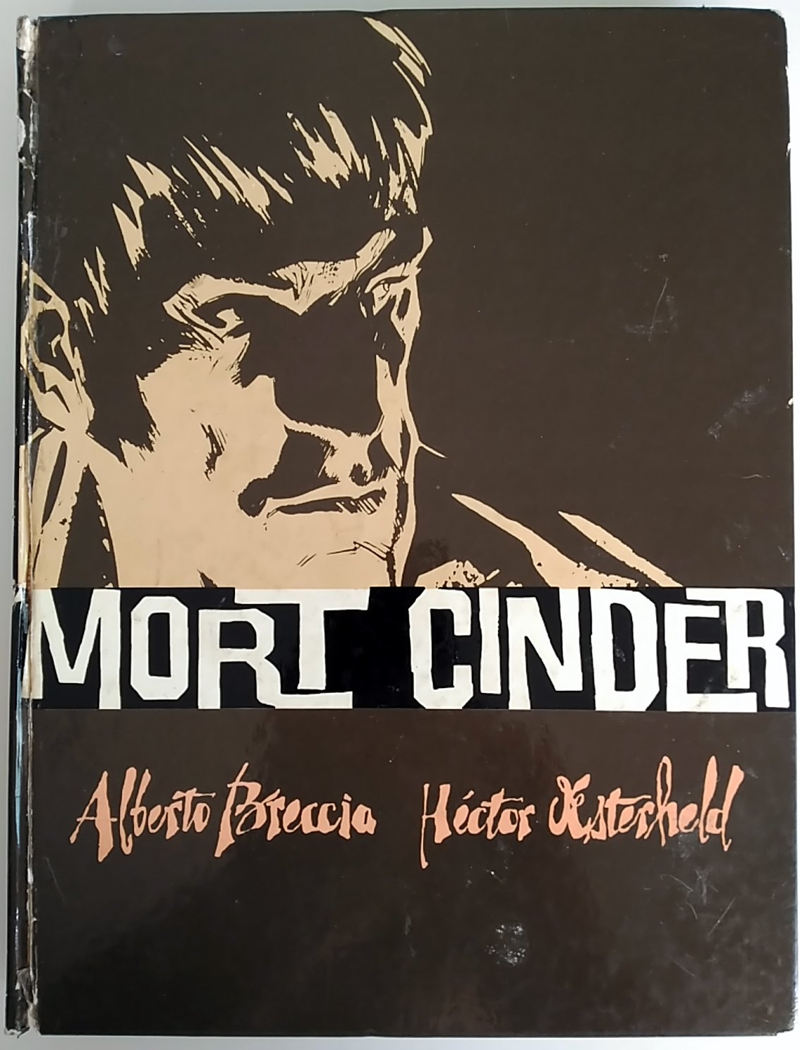 Mort Cinder by Alberto Breccia-Hector G.Oesterheld | Goodreads