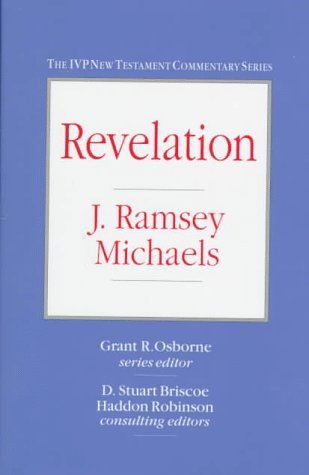 By J. Ramsey Michaels - Revelation (IVP New Testament Commentary Series ...