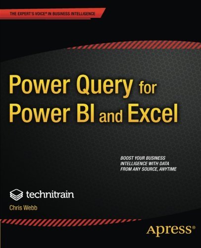 Power Query for Power BI and Excel by Christopher Webb by Chris Webb | Goodreads