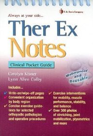 Therapeutic Exercise Notes by Carolyn / Colby Kisner | Goodreads