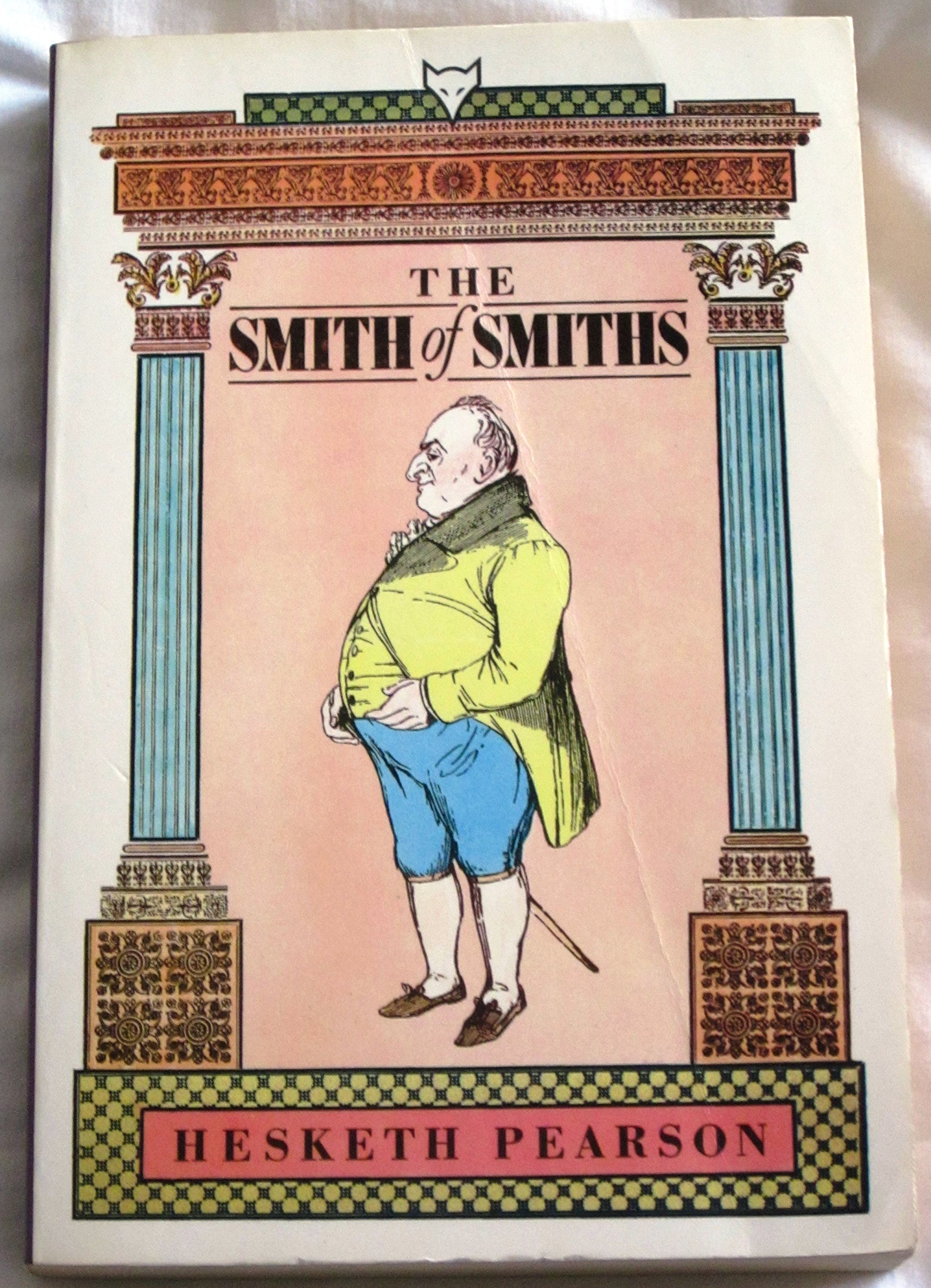The Smith of Smiths: Being the Life, Wit, and Humor of Sydney Smith by ...