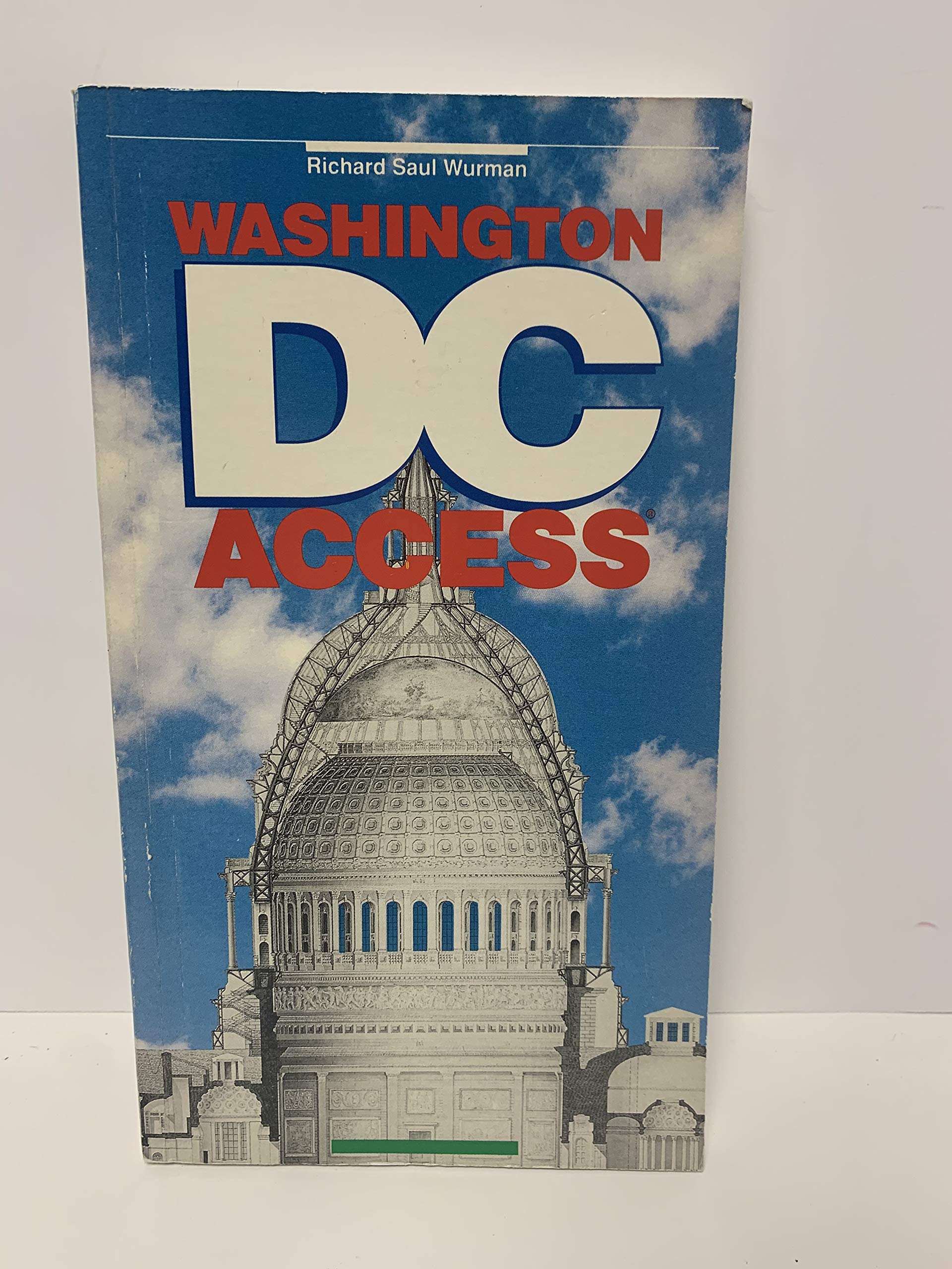 Access Washington, D.C. by Richard Saul Wurman | Goodreads