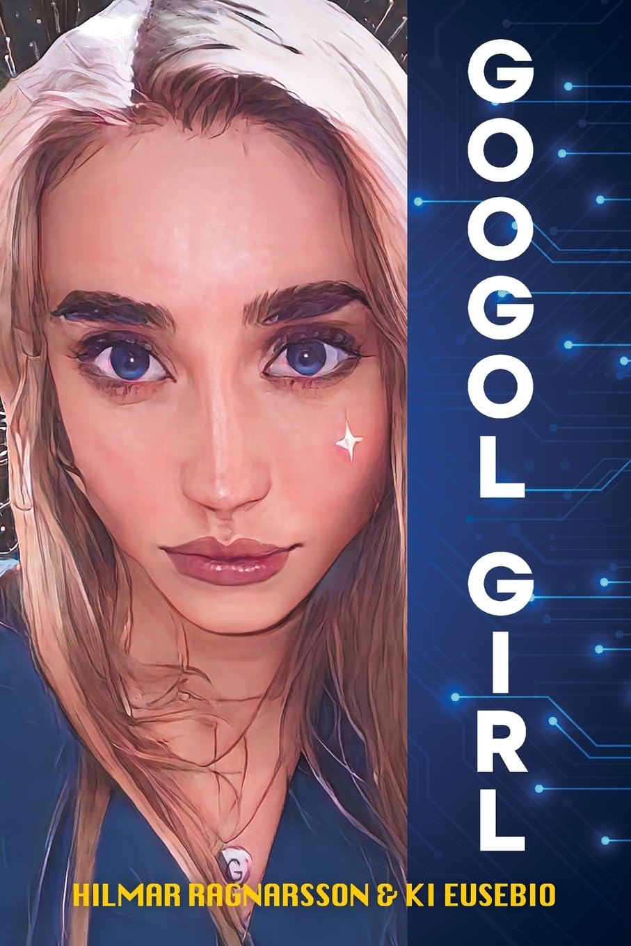 Googol Girl: In the beginning there was AI by Hilmar Ragnarsson | Goodreads