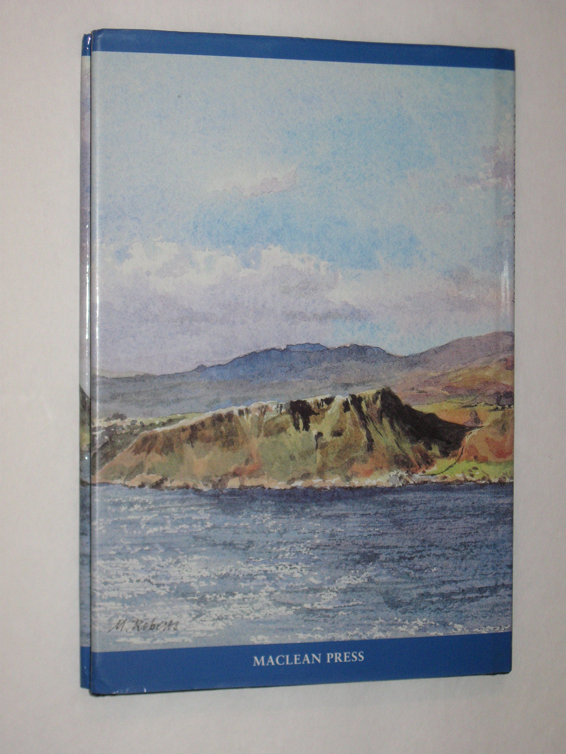 The Highland clan MacNeacail (MacNicol): A history of the Nicolsons of ...