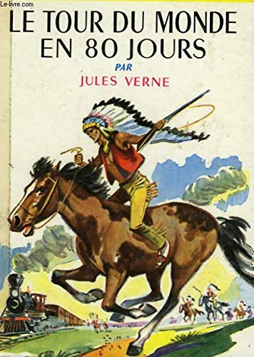 Le tour du monde en 80 jours by Jules Verne | Goodreads