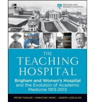 [(The Teaching Hospital: Brigham and Women'ts Hospital and the ...