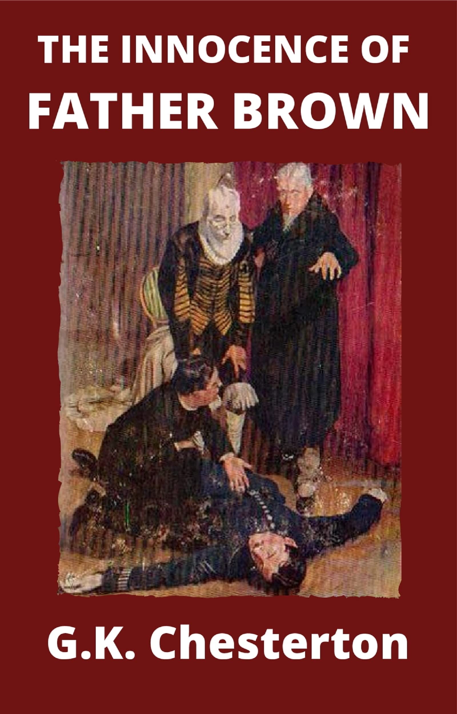 The Innocence of Father Brown by G.K. Chesterton | Goodreads