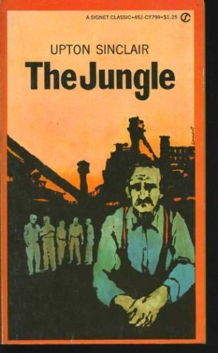 The Jungle (Signet classics) by Sinclair, Upton (1960) Mass Market Paperback by Upton Sinclair ...