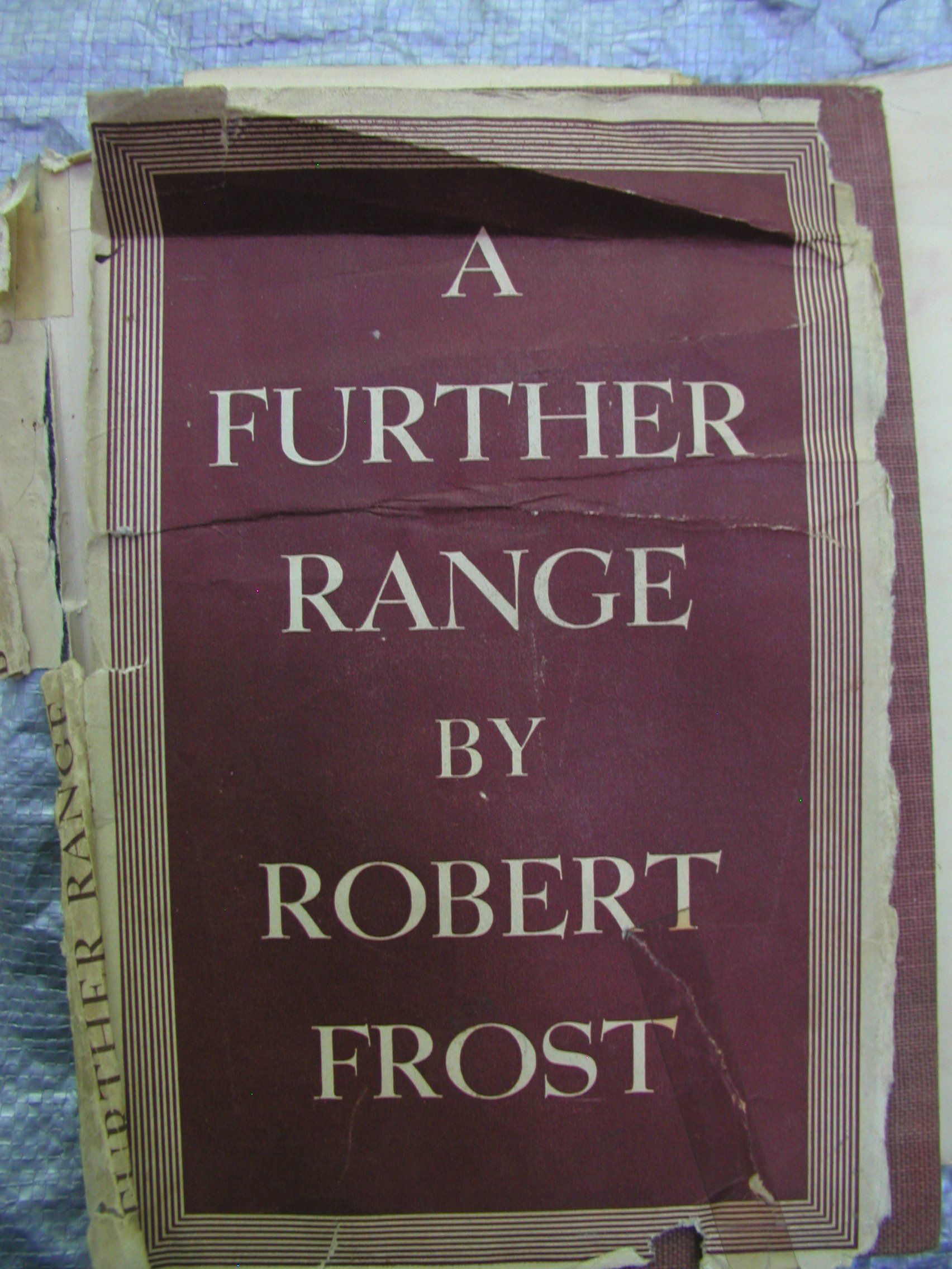 A Further Range -- Book Six by Robert Frost | Goodreads