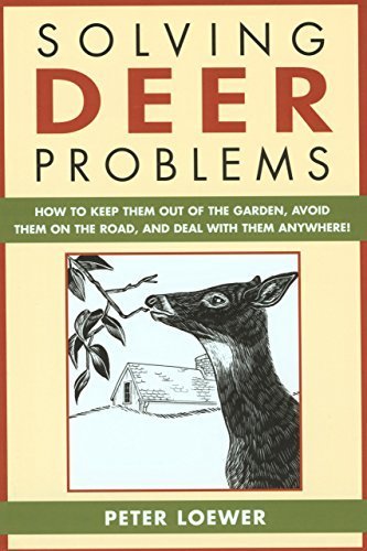Solving Deer Problems: How to Keep Them Out of Your Garden, Guaranteed ...