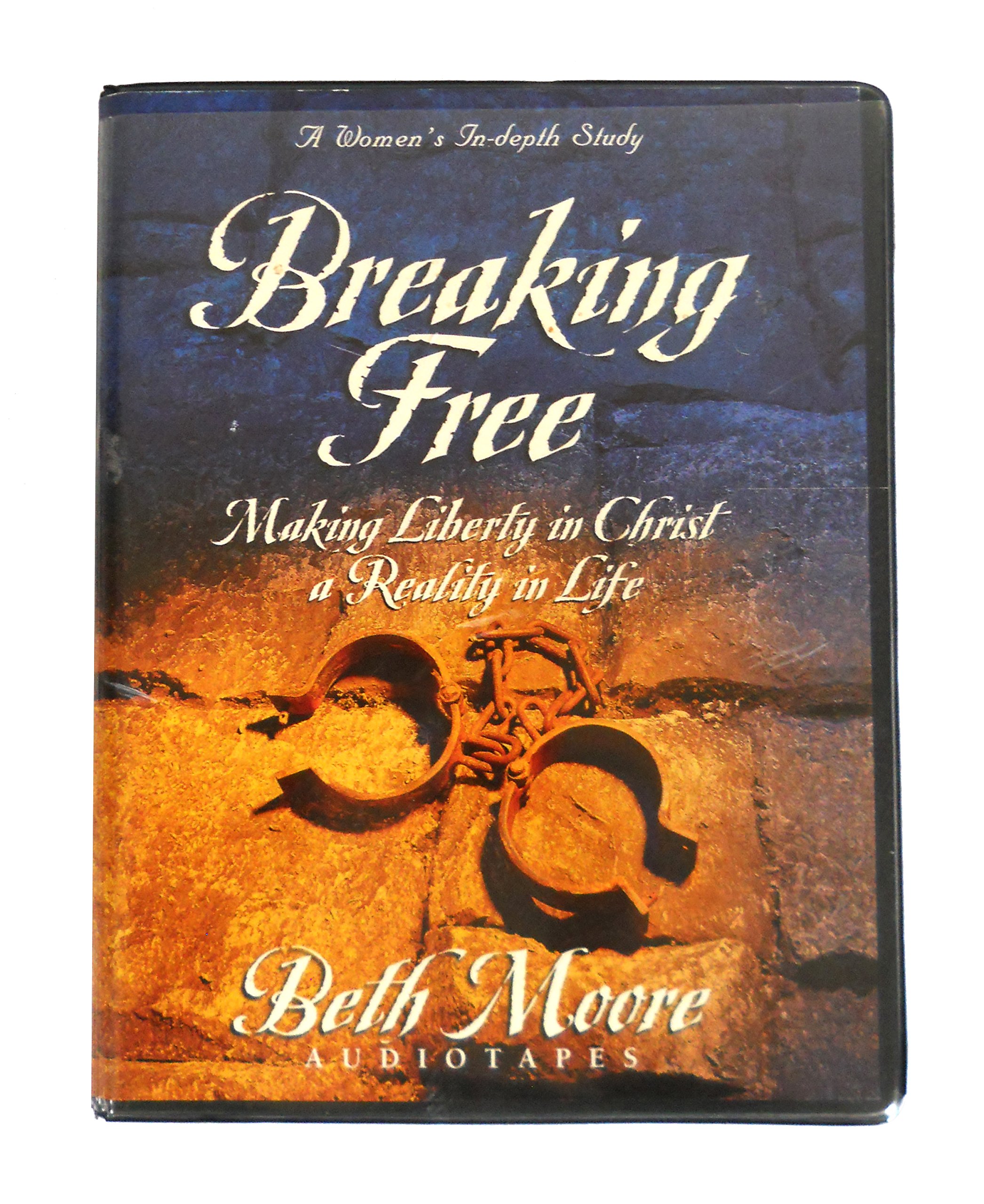 Breaking Free/a Woman's In-depth Bible Study/11 Audio Cassettes by Beth ...
