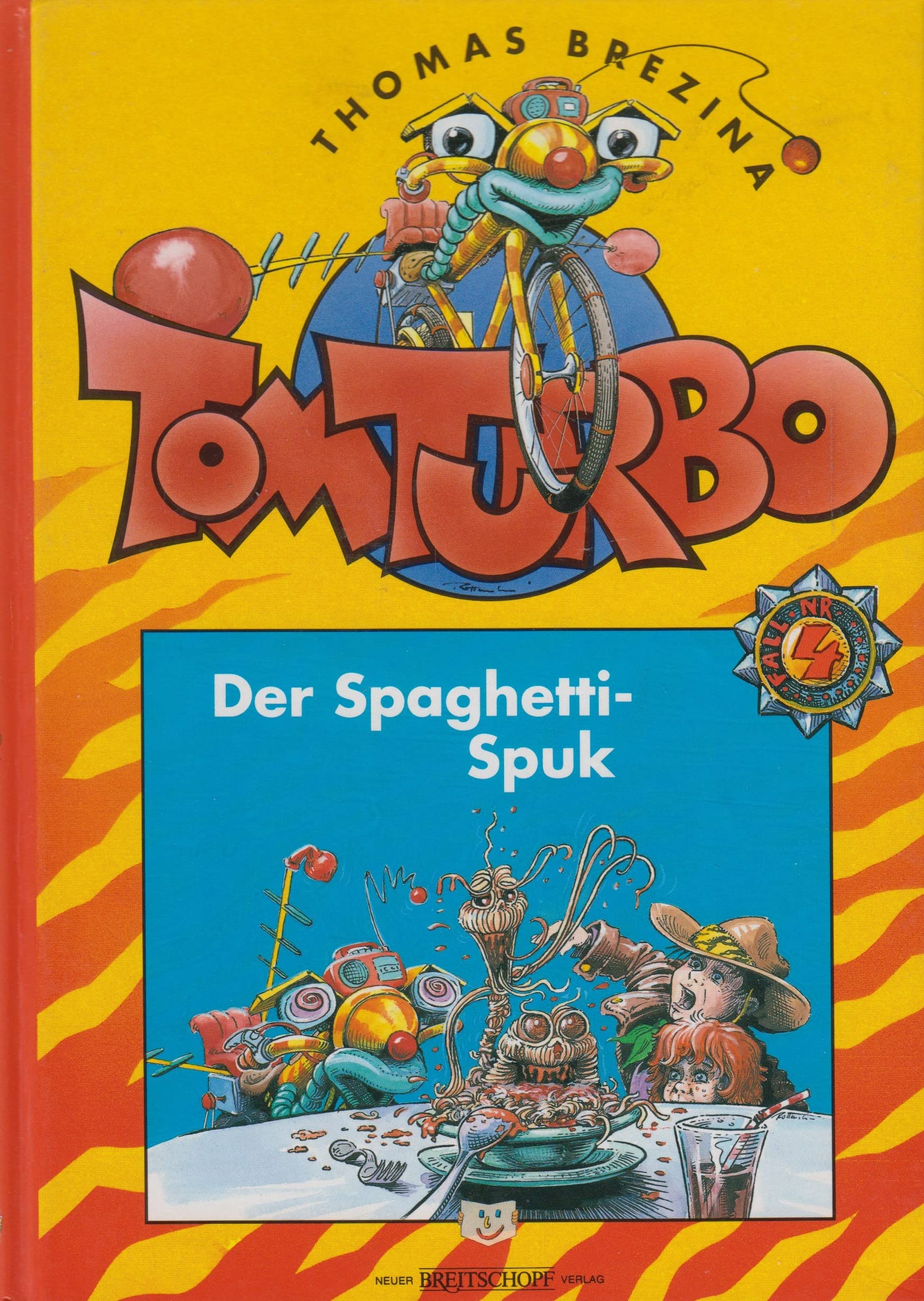 Der Spaghetti-Spuk (Tom Turbo, #4) by Thomas C. Brezina | Goodreads