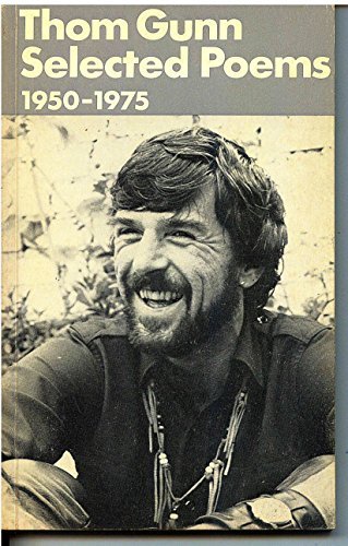 Selected Poems 1950-75 by Thom Gunn (1979-10-22) by Thom Gunn | Goodreads