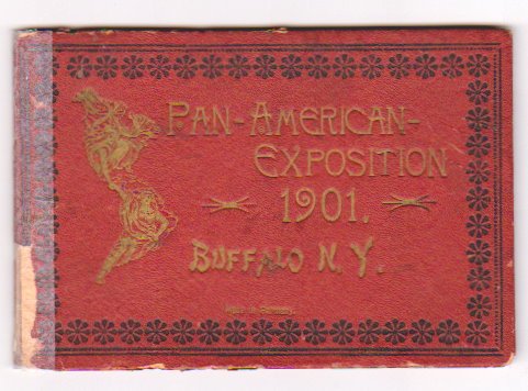 Pan American Exposition 1901 Buffalo, New York : Official Picture Book ...