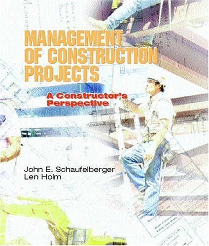 Management of Construction Projects: A Constructor's Perspective: 1st ...