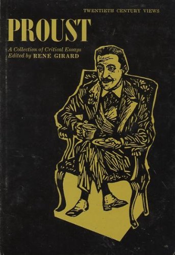 Marcel Proust : Twentieth Century Views : A Collection of Critical ...