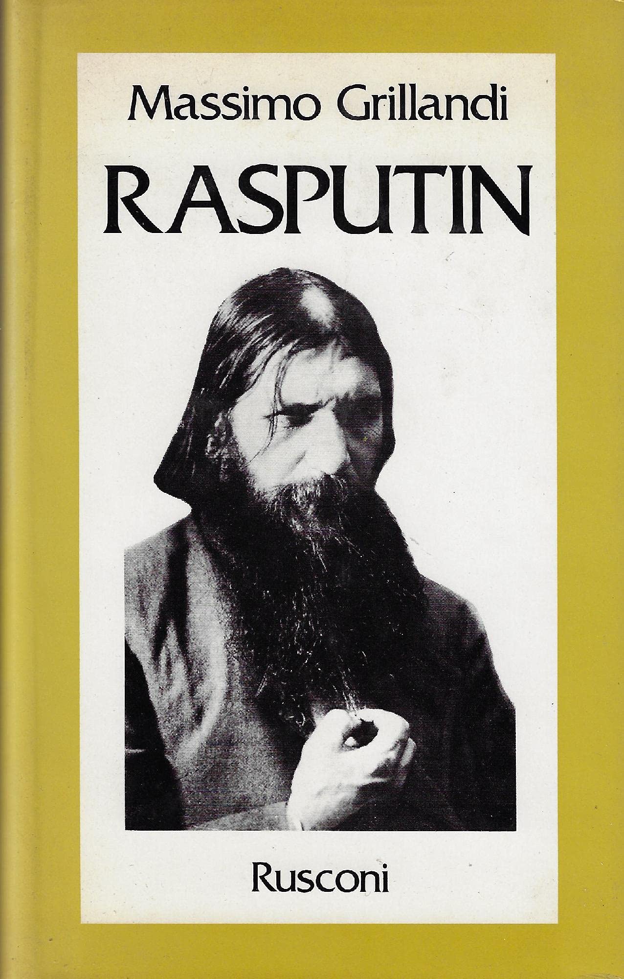 Rasputin by Massimo Grillandi | Goodreads