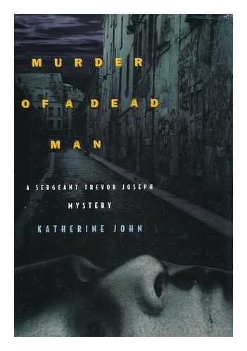 Murder of a Dead Man / Katherine John by Katherine John | Goodreads