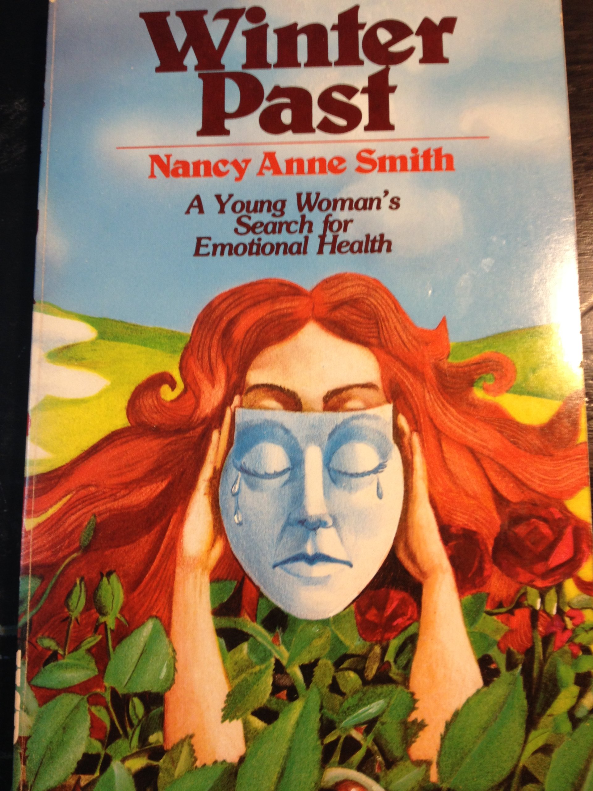 Winter Past: A Story of Depression and Healing by Nancy Anne Smith ...