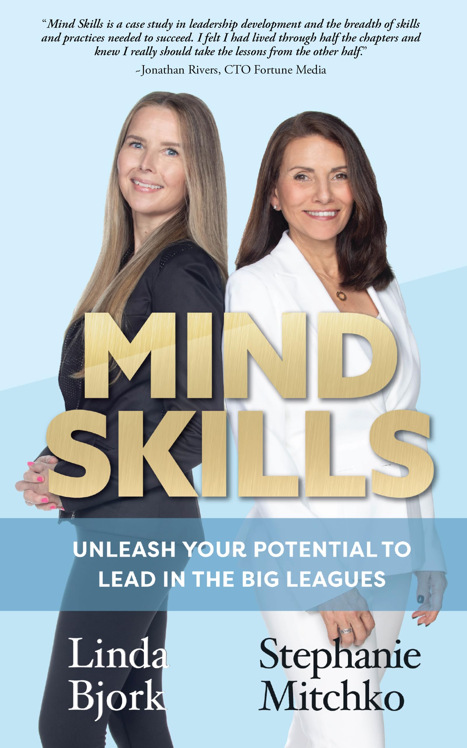 Mind Skills: Unleash Your Potential to Lead in the Big Leagues by Linda Bjork | Goodreads