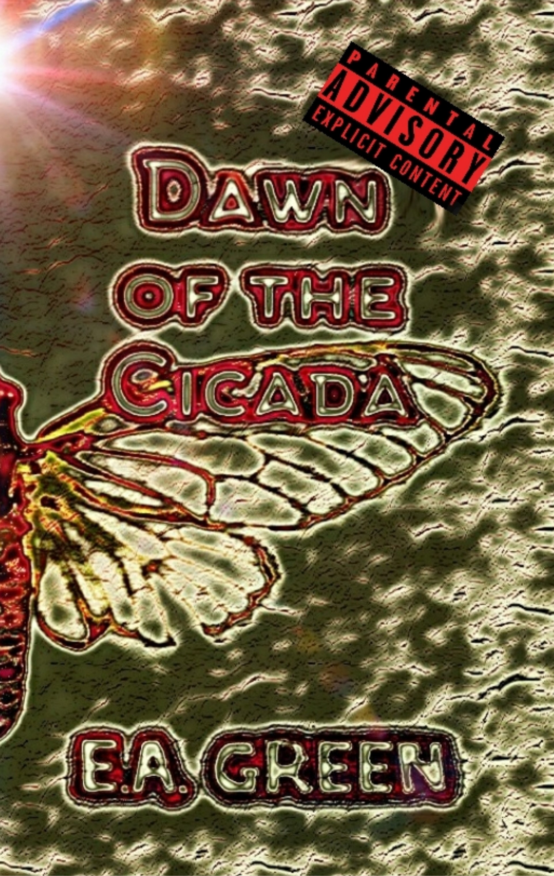 Dawn of the cicada by E.A. Green / The Greenman | Goodreads