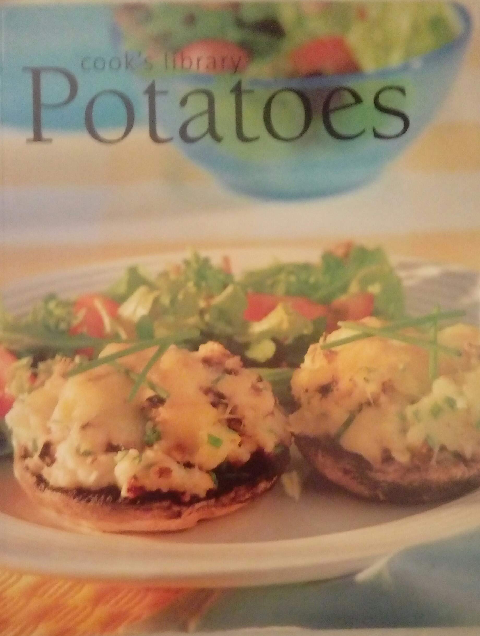 Potatoes (Cook's Library) by Parragon Books | Goodreads