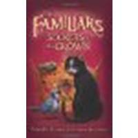 The Familiars #2: Secrets of the Crown by Epstein, Adam Jay, Jacobson ...