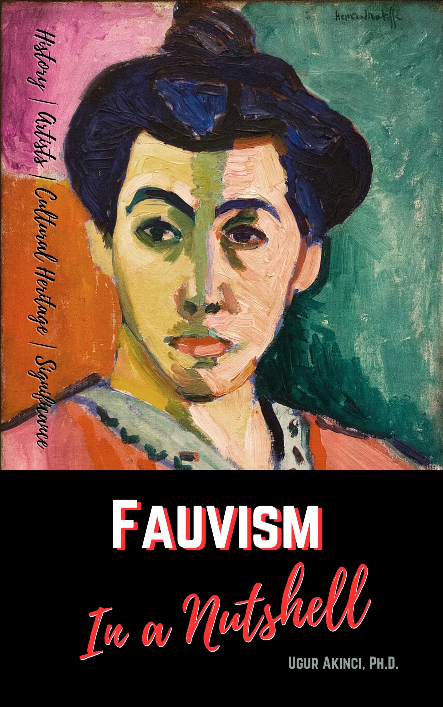 Fauvism Art Movement in A Nutshell: The history, artists, cultural ...