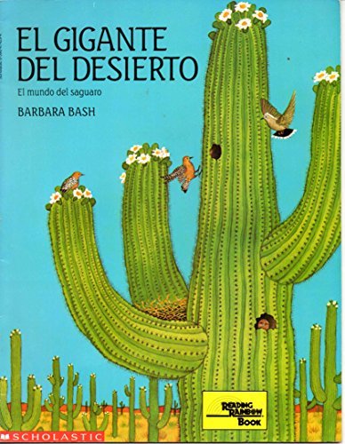 El Gigante Del Desierto (EL MUNDO DEL SAGUARO) by BARBARA BASH by Barbara Bash | Goodreads