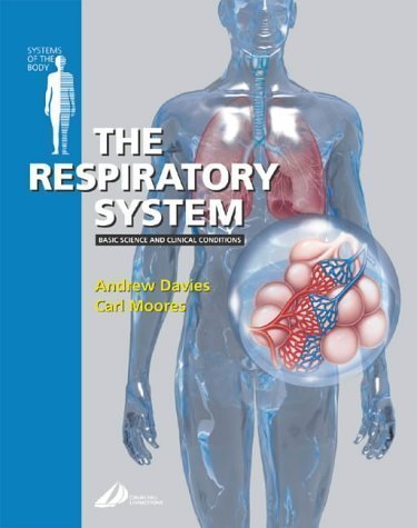 The Respiratory System: Systems of the Body Series by Davies PhD DSc ...