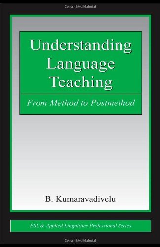 Understanding Language Teaching: From Method to Post-Method (Lea's Communication Series) by B ...