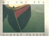 By the Sea by Robert Farber (1987-10-01) by Robert Farber | Goodreads