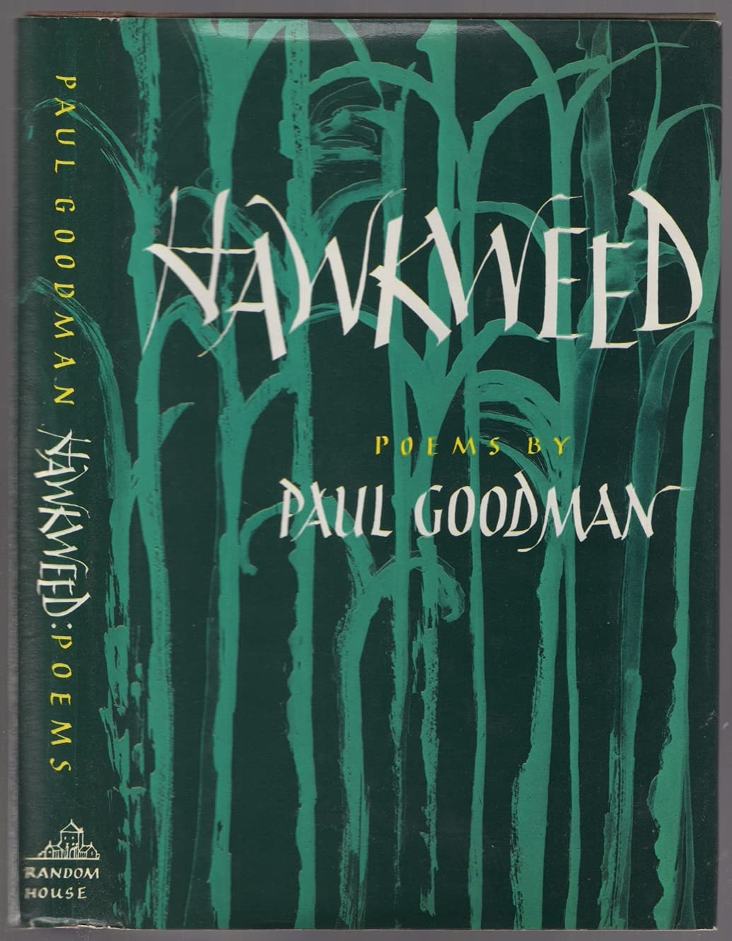 Hawkweed: Poems by Paul Goodman | Goodreads